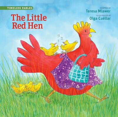 LITTLE RED HEN Timeless Fables Teresa Mlawer Olga Cuellar GARDEN LEARNING2015 Paperback English ISBN：9780986431364 洋書 Bo...