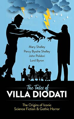 TALES OF VILLA DIODATI Dover Literature: Gothic/Horror Mary Shelley Percy Bysshe Shelley John Polidori DOVER PUBN INC202...