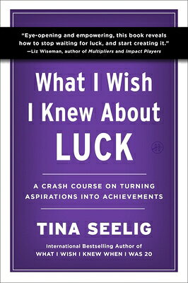 WHAT I WISH I KNEW ABT LUCK Tina Seelig HARPER ONE2026 Paperback English ISBN：9780063471368 洋書 Business & SelfーCulture（ビ...