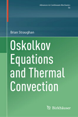 OSKOLKOV EQUATIONS & THERMAL C Brian Straughan BIRKHAUSER2026 Hardcover English ISBN：9783032171368 洋書 Computers & Scienc...