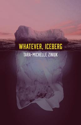 WHATEVER ICEBERG TaraーMichelle Ziniuk MANSFIELD PR2017 Paperback English ISBN：9781771261371 洋書 Fiction & Literature（小説＆文...