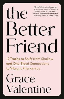 BETTER FRIEND Grace Valentine WATERBROOK PR2025 Paperback English ISBN：9780593601372 洋書 Social Science（社会科学） Religion