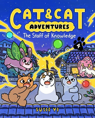 CAT & CAT ADV THE STAFF OF KNO Cat & Cat Adventures Susie Yi Susie Yi HARPERCOLLINS2024 Hardcover English ISBN：978006338...