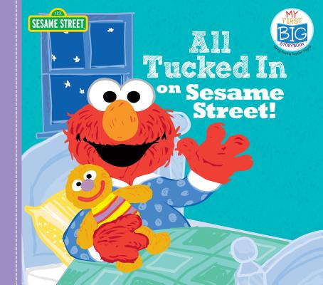 ALL TUCKED IN ON SES STーBOARD My First Big Storybook Sesame Workshop SOURCEBOOKS JABBERWOCKY2019 Board　Books English ISB...