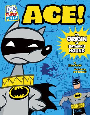 ACE DC SuperーPets Origin Stories Steve Kort Art Baltazar STONE ARCH BOOKS2017 Hardcover English ISBN：9781496551382 洋書 Bo...
