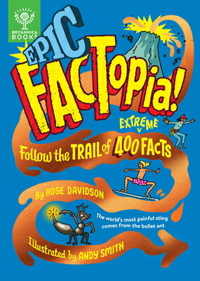 EPIC FACTOPIA Factopia! Rose Davidson Andy Smith BRITANNICA BOOKS2025 Hardcover English ISBN：9781804661383 洋書 Books for ...