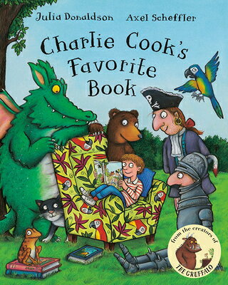 CHARLIE COOKS FAVORITE BK Julia Donaldson Axel Scheffler PUFFIN BOOKS2008 Paperback English ISBN：9780142411384 洋書 Books ...