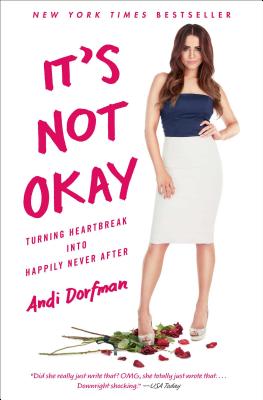 ITS NOT OKAY Andi Dorfman GALLERY BOOKS2017 Paperback English ISBN：9781501171390 洋書 Fiction & Literature（小説＆文芸） Biograph...