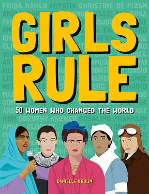 GIRLS RULE Danielle Brown BUTTON BOOKS2024 Hardcover English ISBN：9781787081390 洋書 Books for kids（児童書） Juvenile Nonfiction