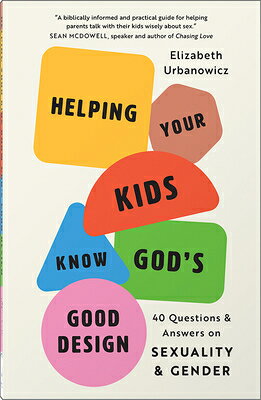 HELPING YOUR KIDS KNOW GODS GO Elizabeth Urbanowicz HARVEST HOUSE PUBL2025 Paperback English ISBN：9780736991391 洋書 Socia...