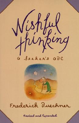 WISHFUL THINKING REVISED EXPAN Frederick Buechner HARPER ONE1993 Paperback Revised, Expand English ISBN：9780060611392 洋書...
