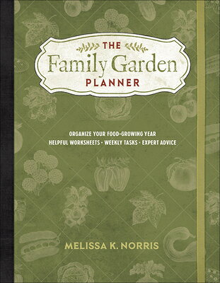 FAMILY GARDEN PLANNER Melissa K. Norris HARVEST HOUSE PUBL2020 Paperback English ISBN：9780736981392 洋書 Family life & Com...