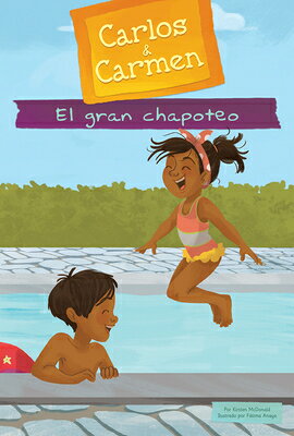 SPAーGRAN CHAPOTEO (THE BIG SPL Carlos & Carmen Set 5 (Spanish) Kirsten McDonald Ftima Anaya MAGIC WAGON2021 Library　Bind...