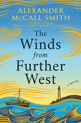 WINDS FROM FURTHER WEST Alexander McCall Smith PANTHEON2025 Hardcover English ISBN：9780385551410 洋書 Fiction & Literature...