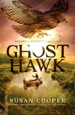 GHOST HAWK Susan Cooper MARGARET K MCELDERRY BOOKS2013 Hardcover English ISBN：9781442481411 洋書 Books for kids（児童書） Juven...