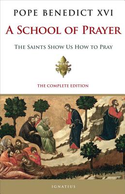 SCHOOL OF PRAYER NEW SOFTCOVER Pope Benedict XVI IGNATIUS PR2016 Paperback New Softcover English ISBN：9781621641414 洋書 S...