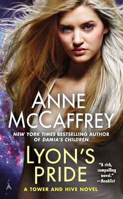LYONS PRIDE Tower and Hive Novel Anne McCaffrey ACE1995 Mass　Market　Paperbound English ISBN：9780441001415 洋書 Fiction & L...