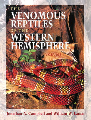 BOXEDーVENOMOUS REPTILES OF 2V Comstock Books in Herpetology Jonathan A. Campbell William W. Lamar Edmund D. Brodie CORNE...