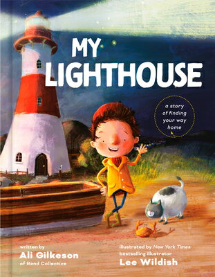MY LIGHTHOUSE Ali Gilkeson Lee Wildish WATERBROOK PR2024 Hardcover English ISBN：9780593581421 洋書 Books for kids（児童書） Juv...