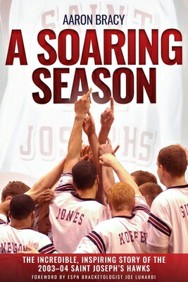 SOARING SEASON Aaron Bracy Joe Lunardi BROOKLINE BOOKS2025 Hardcover English ISBN：9781955041430 洋書 Fiction & Literature（...