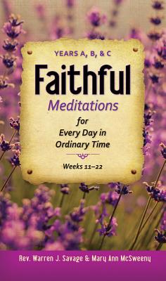 FAITHFULL MEDITATIONS FOR EVER Warren Savage Mary McSweeny LIGUORI PUBN2013 Paperback English ISBN：9780764821431 洋書 Soci...