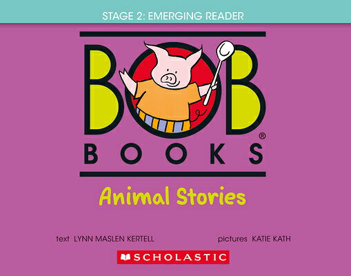 BOB BKS ー ANIMAL STORIES HARDC Bob Books Lynn Maslen Kertell Katie Kath SCHOLASTIC2024 Hardcover English ISBN：9781546121...