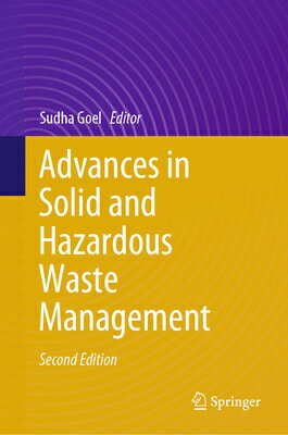ADVANCES IN SOLID & HAZARDOUS Sudha Goel SPRINGER NATURE2024 Hardcover Second 2024 English ISBN：9783031491436 洋書 Compute...