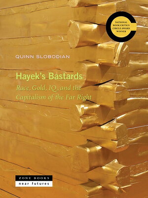 HAYEKS BASTARDS Near Futures Quinn Slobodian ZONE BOOKS2026 Paperback English ISBN：9781945861437 洋書 Social Science（社会科学）...