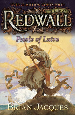 REDWALL PEARLS OF LUTRA Redwall Brian Jacques PUFFIN BOOKS2004 Paperback English ISBN：9780142401446 洋書 Books for kids（児童...