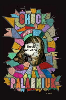 SHOCK INDUCTION Chuck Palahniuk SIMON & SCHUSTER2024 Hardcover English ISBN：9781668021446 洋書 Fiction & Literature（小説＆文芸）...