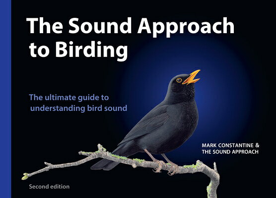 SOUND APPROACH TO BIRDING 2/E Mark Constantine The Sound Approach HARPERCOLLINS 3602026 Hardcover English ISBN：978000883...