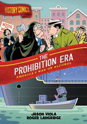 HIST COMICS THE PROHIBITION ER History Comics Jason Viola Roger Langridge FIRST SECOND2024 Hardcover English ISBN：978125...