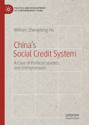 CHINAS SOCIAL CREDIT SYSTEM Politics and Development of Contemporary China William Zhengdong Hu PALGRAVE MACMILLAN2025 H...