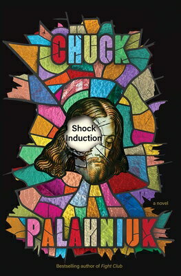 SHOCK INDUCTION Chuck Palahniuk SIMON & SCHUSTER2025 Paperback English ISBN：9781668021453 洋書 Fiction & Literature（小説＆文芸）...