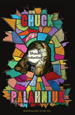 SHOCK INDUCTION Chuck Palahniuk SIMON & SCHUSTER2025 Paperback English ISBN：9781668021453 洋書 Fiction & Literature（小説＆文芸）...