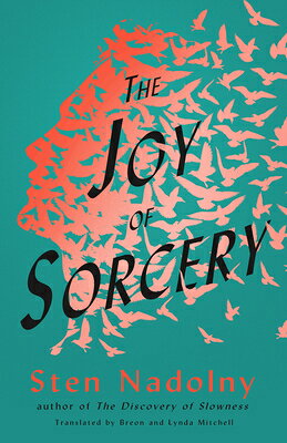 JOY OF SORCERY Sten Nadolny Breon And Lynda Mitchell PAUL DRY BOOKS2020 Paperback English ISBN：9781589881464 洋書 Fiction ...
