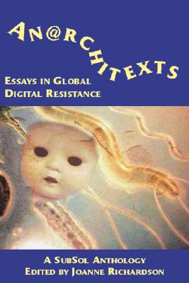 ANARCHITEXTS ーNOP/067 Joanne Richardson AUTONOMEDIA2004 Paperback English ISBN：9781570271465 洋書 Art & Entertainment（芸術＆エ...