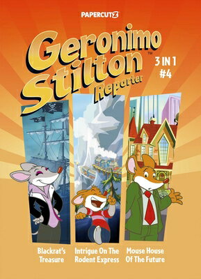 GERONIMO STILTON REPORTER 3 IN Geronimo Stilton PAPERCUTZ2024 Paperback English ISBN：9781545811467 洋書 Books for kids（児童書...