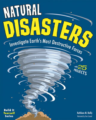 NATURAL DISASTERS Build It Yourself Kathleen M. Reilly Tom Casteel NOMAD PR2012 Paperback English ISBN：9781619301467 洋書 ...