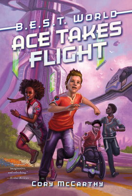ACE TAKES FLIGHT B.E.S.T. World Cory McCarthy CLARION BOOKS2022 Paperback English ISBN：9780358721475 洋書 Books for kids（児...