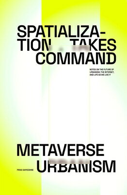 SPATIALIZATION TAKES COMMAND M Firas Safieddine Reine El Ariss ACTAR D2024 Hardcover English ISBN：9781638401476 洋書 NonーC...