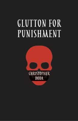 GLUTTON FOR PUNISHMENT HARD CO Christopher Doda MANSFIELD PR2017 Paperback English ISBN：9781771261487 洋書 Fiction & Liter...