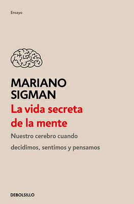 SPAーVIDA SECRETA DE LA MENTE / Mariano Sigman DEBOLSILLO2020 Paperback Spanish ISBN：9786073191487 洋書 Social Science（社会科学...