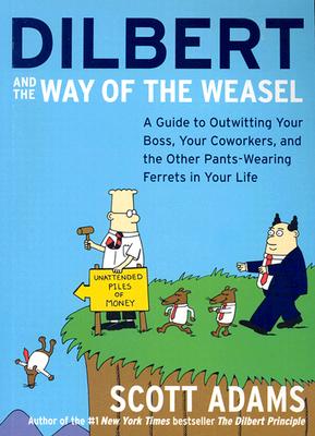 DILBERT & THE WAY OF THE WEASE Scott Adams HARPER BUSINESS2019 Paperback English ISBN：9780060521493 洋書 Fiction & Literat...
