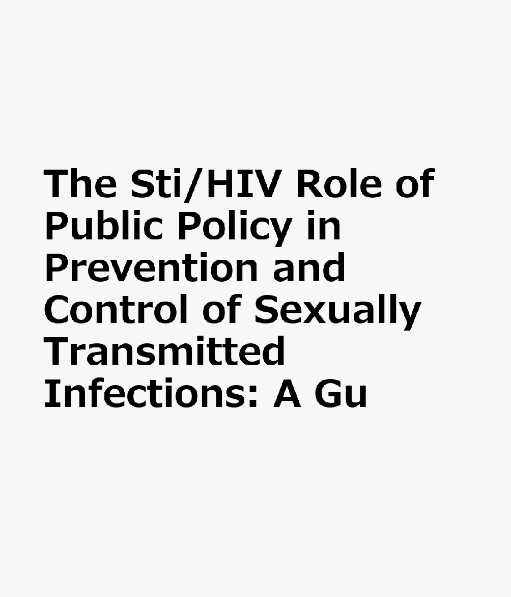 STI/HIV ROLE OF PUBLIC POLICY Wpro Publication Who Regional Office for the Western Paci WORLD HEALTH ORGN1999 Paperback ...