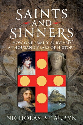 SAINTS & SINNERS Nicholas St Aubyn PEN & SWORD HISTORY2025 Hardcover English ISBN：9781036131494 洋書 Fiction & Literature（...