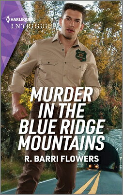 MURDER IN THE BLUE RIDGE MOUNT Lynleys of Law Enforcement R. Barri Flowers HARLEQUIN SALES CORP2024 Mass　Market　Paperbou...
