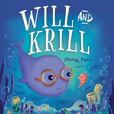 WILL & KRILL Stacey Byer BROADLEAF BOOKS2025 Hardcover English ISBN：9798889831495 洋書 Books for kids（児童書） Juvenile Fiction