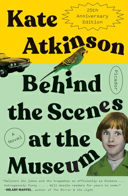 BEHIND THE SCENES AT THE MUSEU Kate Atkinson PICADOR2020 Paperback English ISBN：9781250251503 洋書 Fiction & Literature（小説...