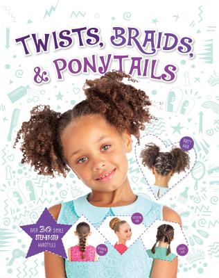 TWISTS BRAIDS & PONYTAILS Joel Benjamin QEB PUB2017 Hardcover English ISBN：9781682971505 洋書 Books for kids（児童書） Juvenile...